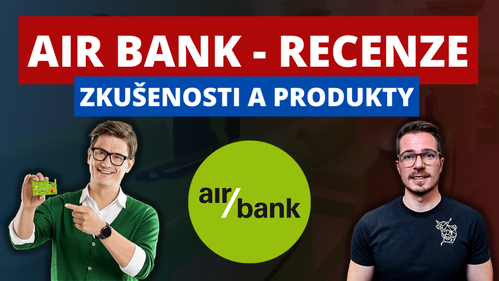 Air Bank recenze - bankovní a investiční produkty | TradeCZ