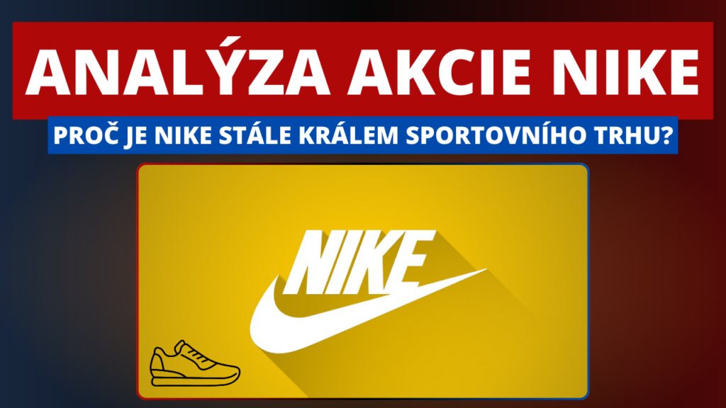 Akcie Nike: Detailní analýza globálního sportovního gigantu a jeho vlivu na kulturu | TradeCZ